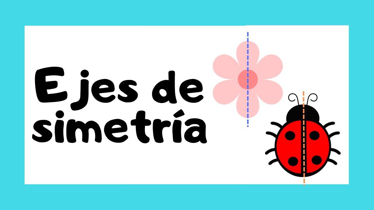 🤓 ¿Qué son los ejes de simetría? 👩‍🏫 - YouTube