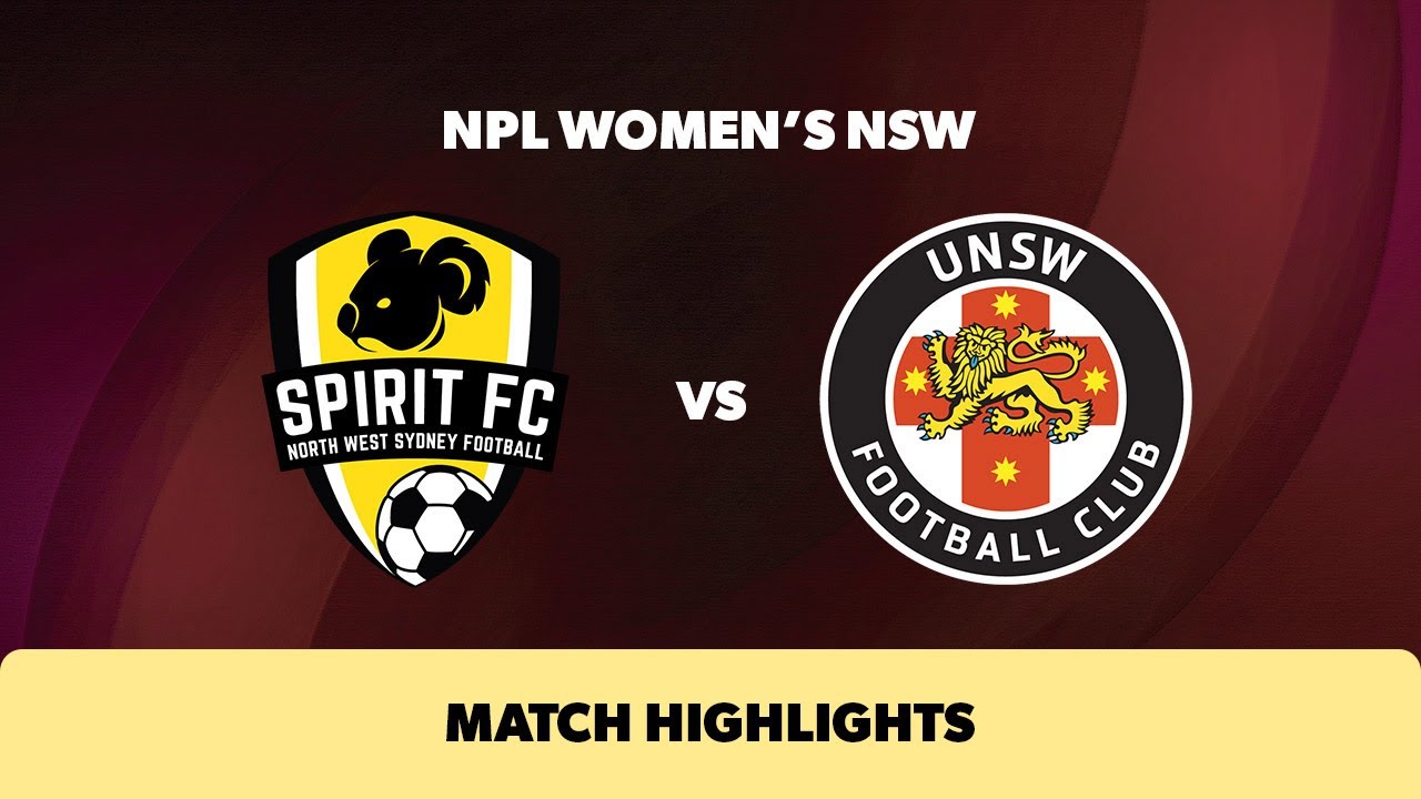NPL Women's NSW Round 21 Highlights – NWS Spirit FC v UNSW FC - YouTube