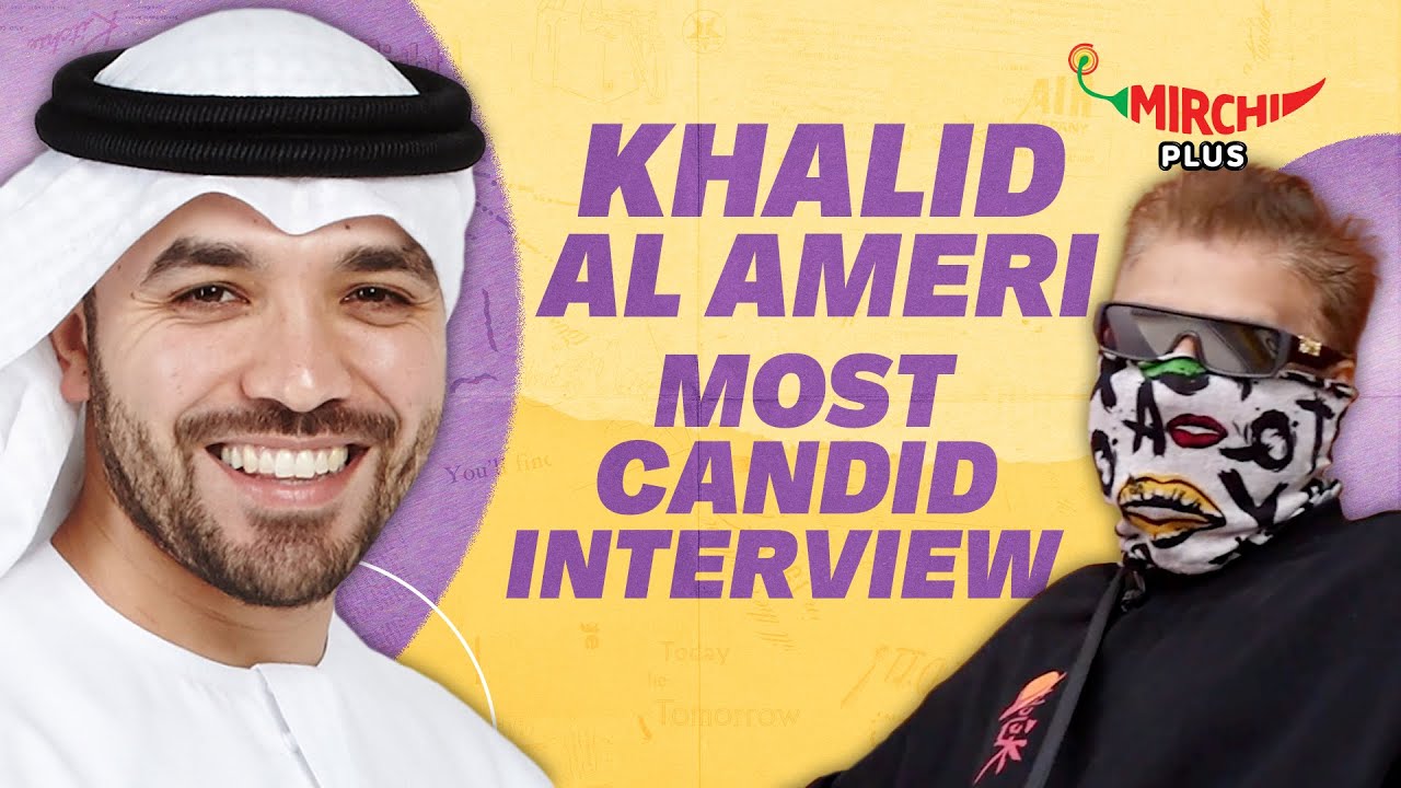 Khalid Al Ameri most candid interview | RJ Jeeturaaj | Mirchi plus @KhalidAlAmeri - YouTube