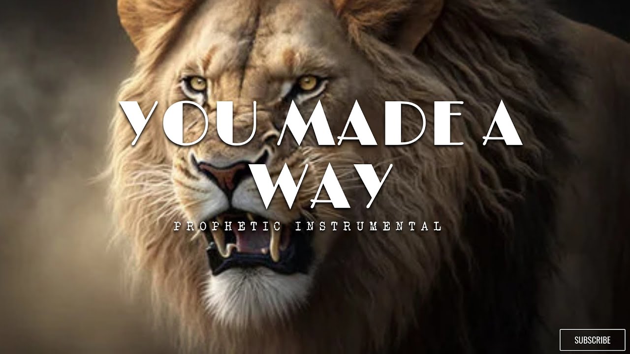 YOU MADE A WAY/ PROPHETIC WORSHIP INSTRUMENTAL / VICTORIA ORENZE ...