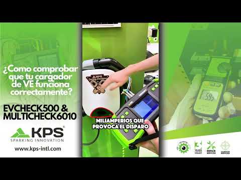 🔌 Verifica tu Cargador de Vehículo Eléctrico con KPS: EVCHECK500 & MULTICHECK6010