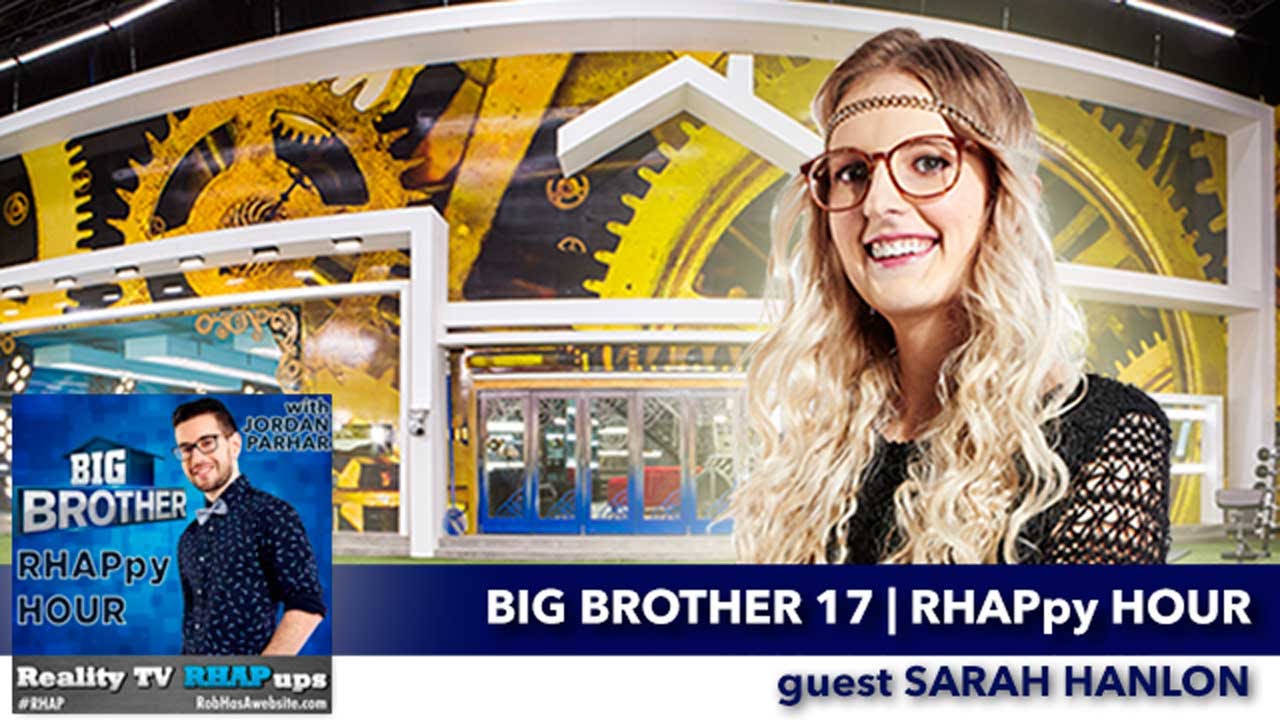 Big Brother RHAPpy Hour | guest Sarah Hanlon - YouTube