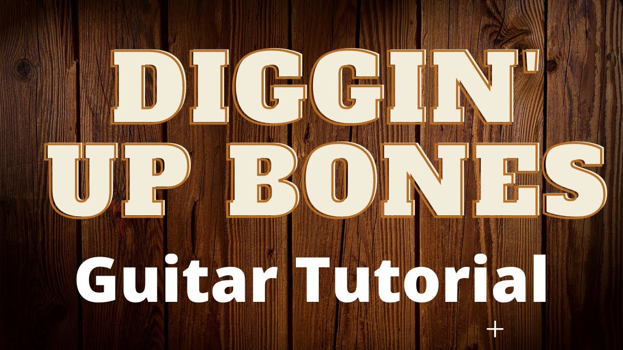 Diggin' Up Bones by Randy Travis Guitar Tutorial and Guitar Lesson ...