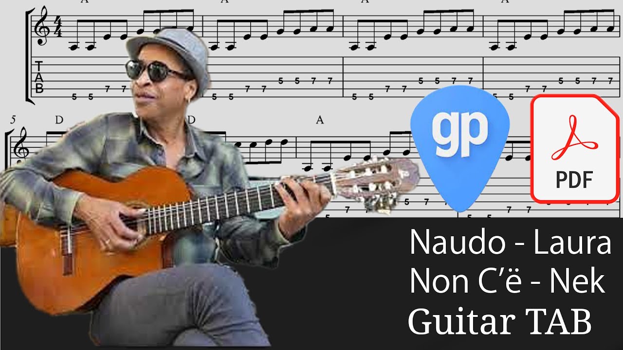Naudo - LAURA NON C'Ë ( Nek ) fingerstyle Guitar Tabs [TABS] - YouTube