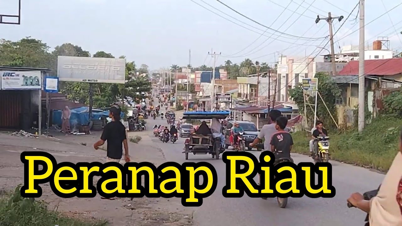 Kota peranap Riau menjelang berbuka puasa - YouTube