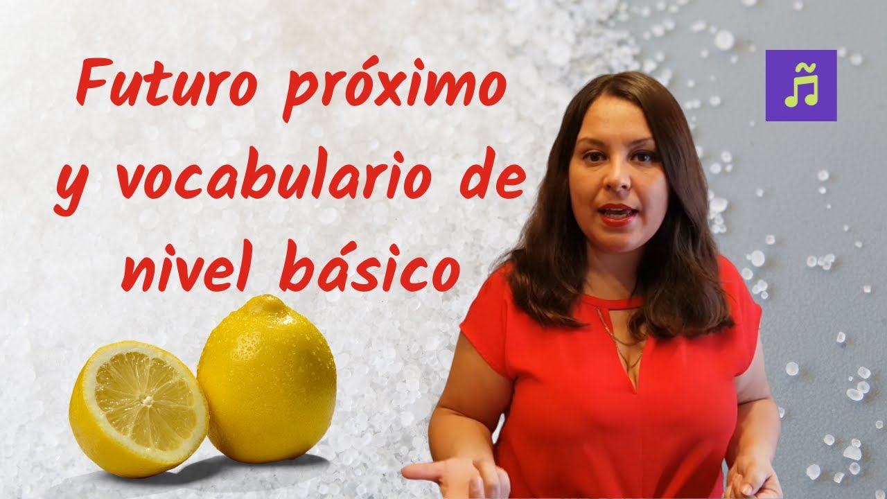 Aprender el futuro próximo en español y vocabulario básico - YouTube