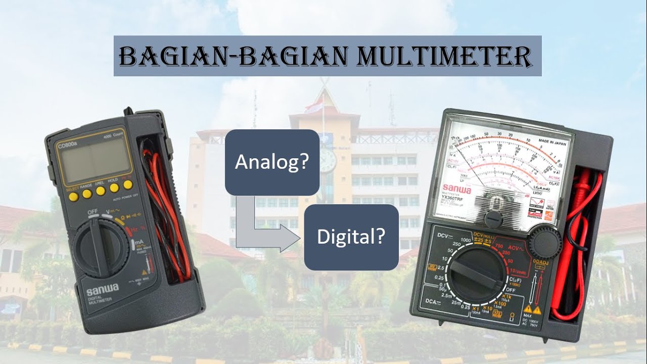 Pengenalan Bagian-Bagian Multimeter Analog dan Digital - YouTube