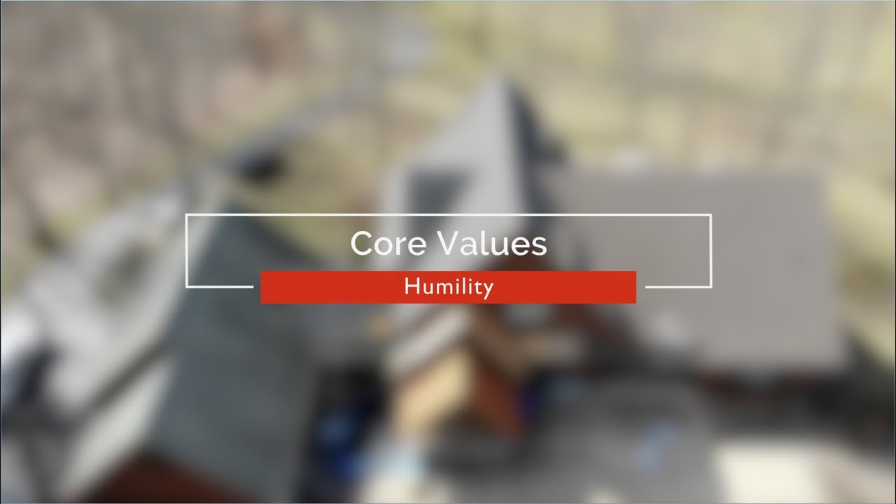 Core Values: Humility - YouTube