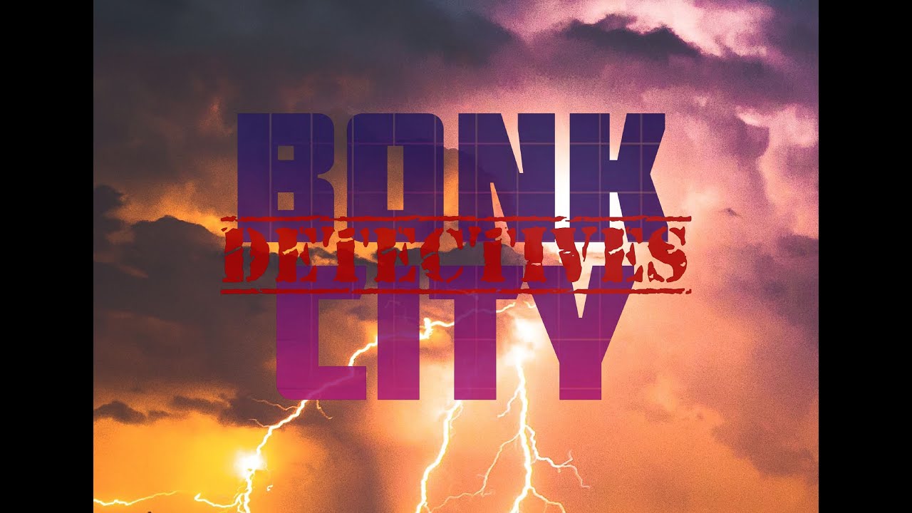 Bonk City Detectives | Episode 1 | The return of Richter - YouTube