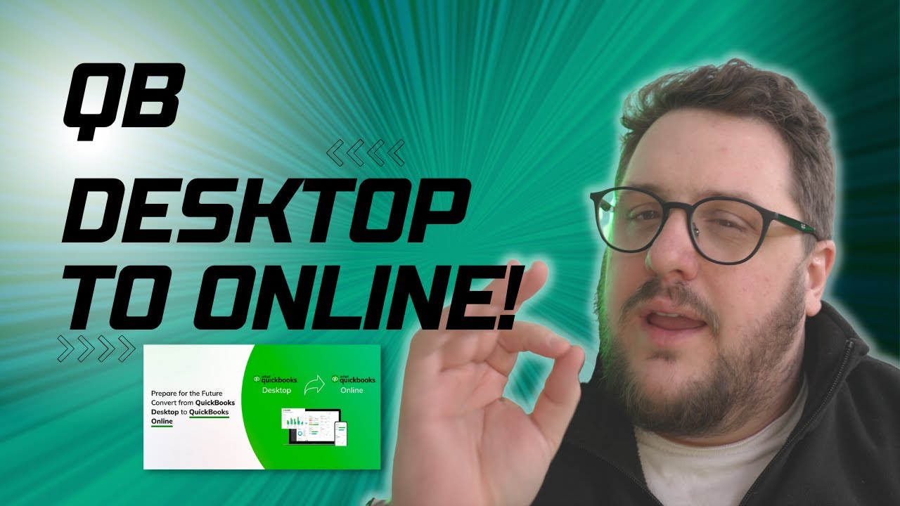 Watch this before you move! QBO Desktop to Online - The ultimate guide ...