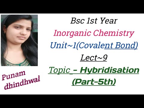 Bsc 1st Year, Inorganic Chemistry,Unit~2( Bonding~Covalent Bond),Lect~9 ...