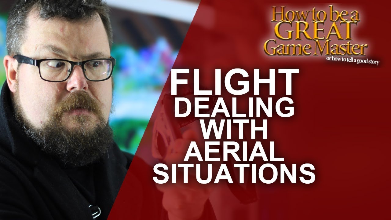 How to handle Flight in a RPG - Game Master Tips - YouTube