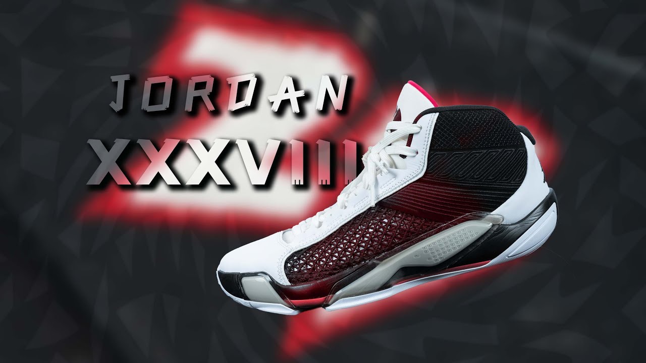 Jordan XXXVIII AJ38实战测评：定位尴尬，很难适配！ - YouTube