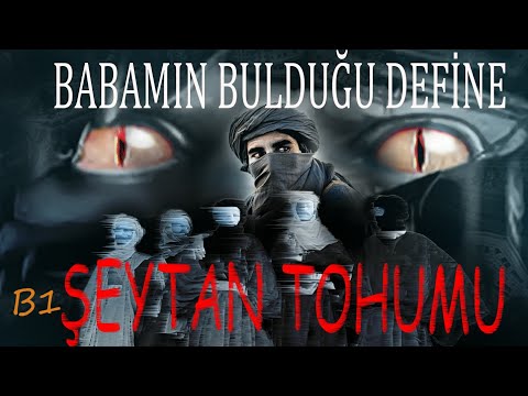ŞEYTAN TOHUMU; BABAMIN BULDUĞU DEFİNE 1.Bölüm | Korku Hikayeleri | hüddam