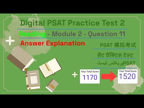 Digital PSAT NMSQT Practice Test 2 - Reading Module 2 - Question 11 ...