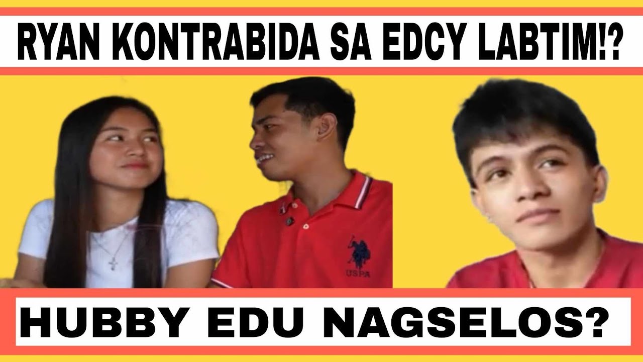 SI RYAN NGA BA ANG KONTRABIDA NG EDCY LABTIM? - YouTube