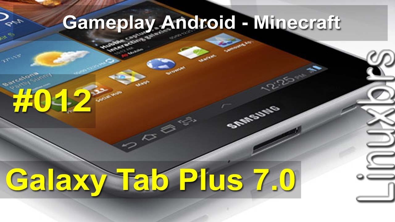 Gameplay Android - Minecraft - Samsung Galaxy TAB 7.0 Plus - PT-BR ...