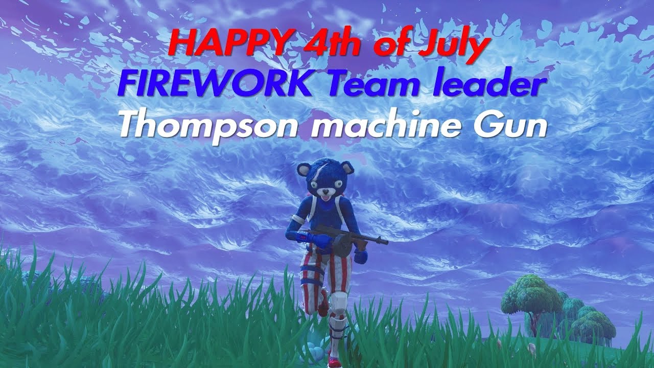 Happy 4th Of July!! FIREWORK Team Leader!! Fortnite Battle Royale ...