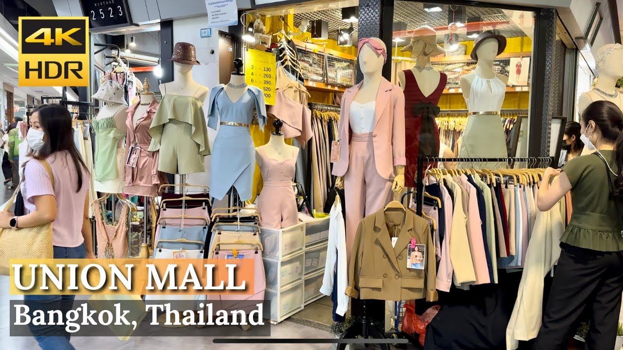 [BANGKOK] Union Mall "Fashion Shopping Mall Where Fashion Meets ...