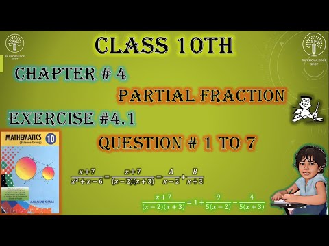 Class 10th, Chapter #4, Partial Fraction , Question # 1 to 7 - YouTube
