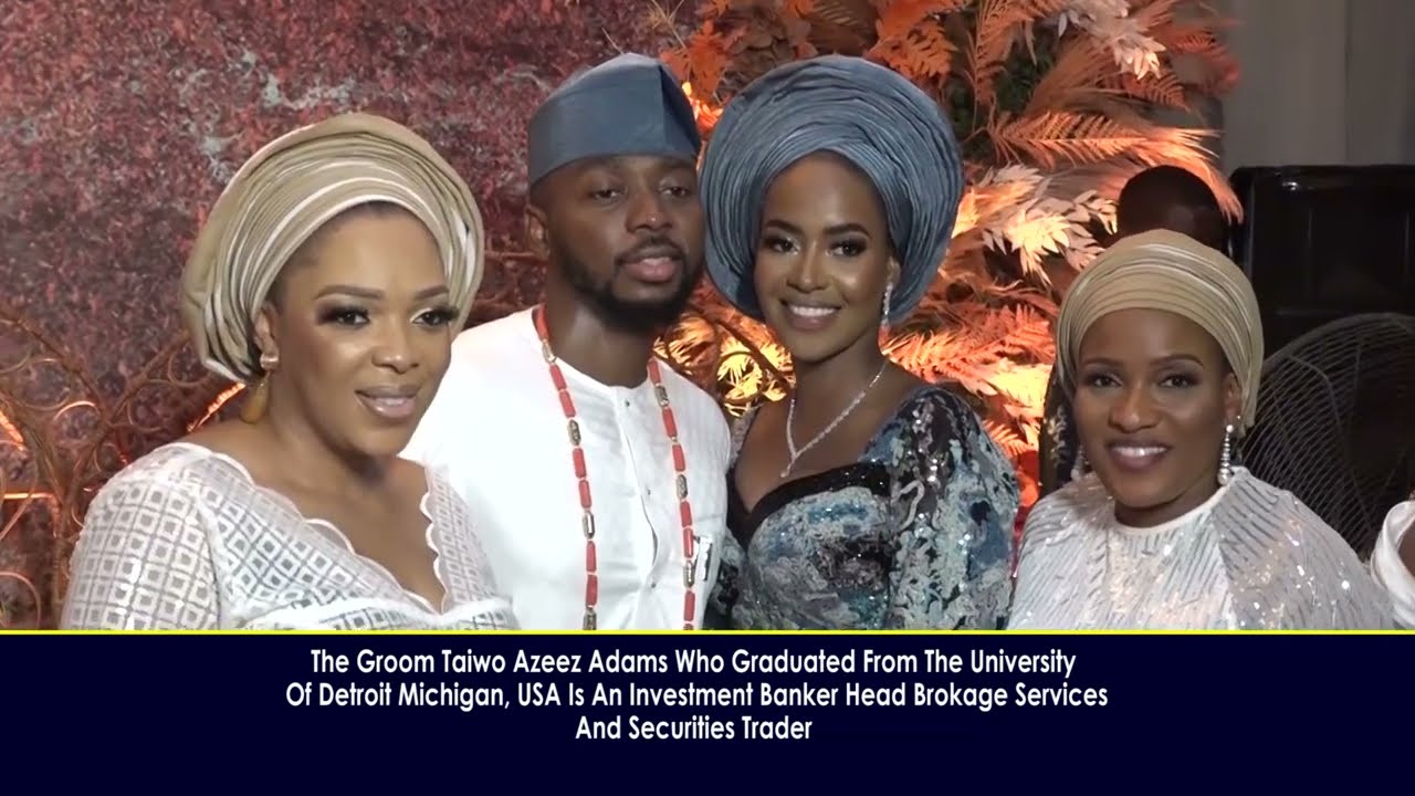 TAIWO AZEEZ ADAMS AND JADESOLA SEKINAT ONILENLA FIRST STEP TO MARRIAGE ...