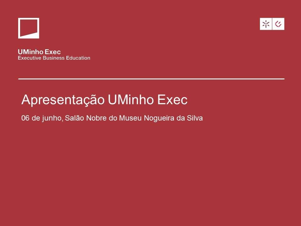 Apresentação UMinho EXEC - YouTube