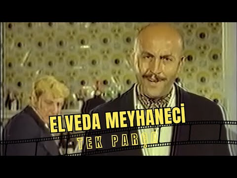 Elveda Meyhaneci | Eski Türk Dram Filmi
