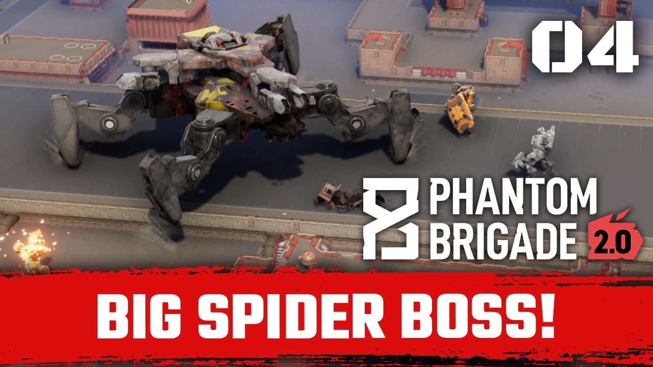 The first Boss Battle! Scary Spider Bot! - Phantom Brigade 2.0 Episode ...