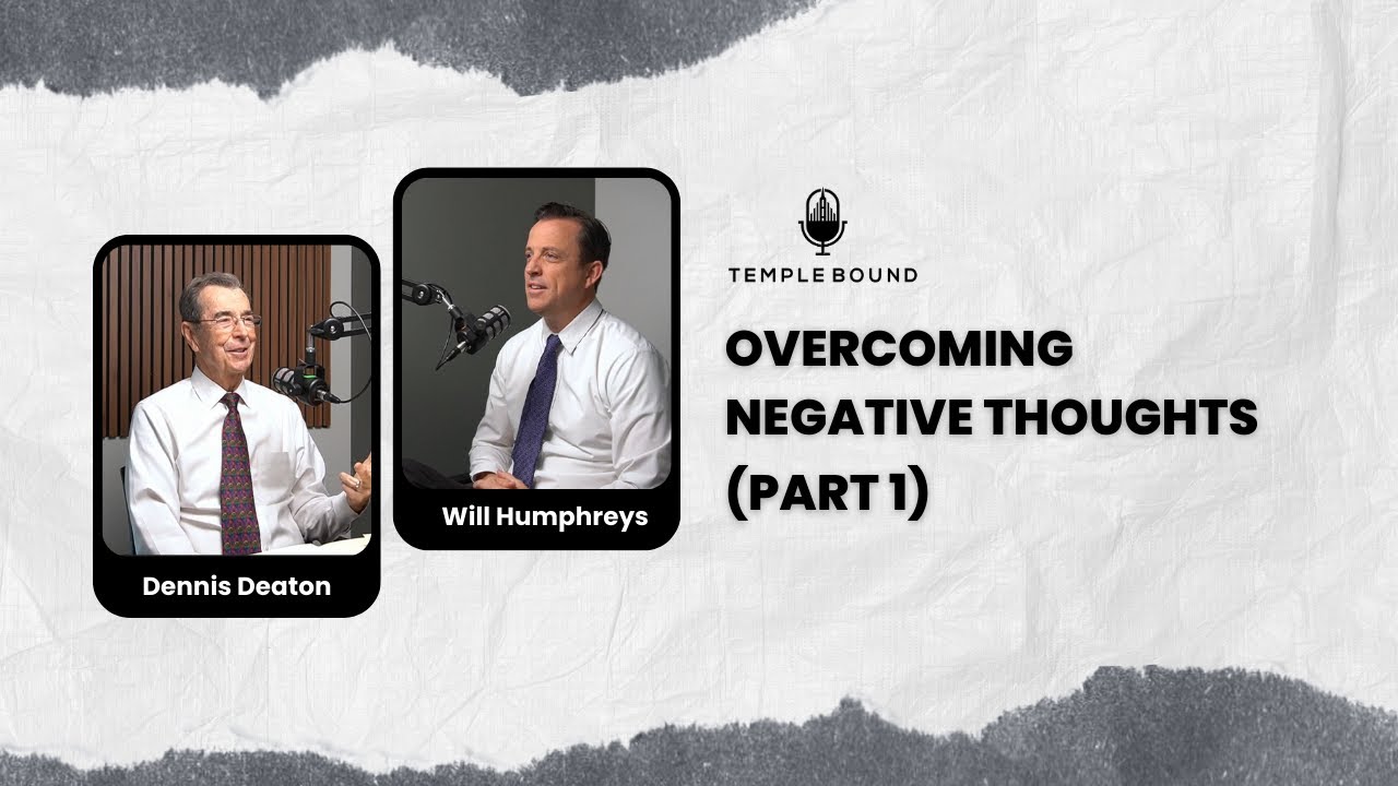 Overcoming Negative Thoughts with Dennis Deaton Part 1 - YouTube