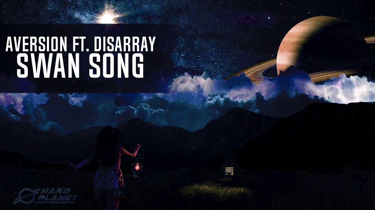 Aversion Ft. Disarray - Swan Song (Extended Mix) - YouTube