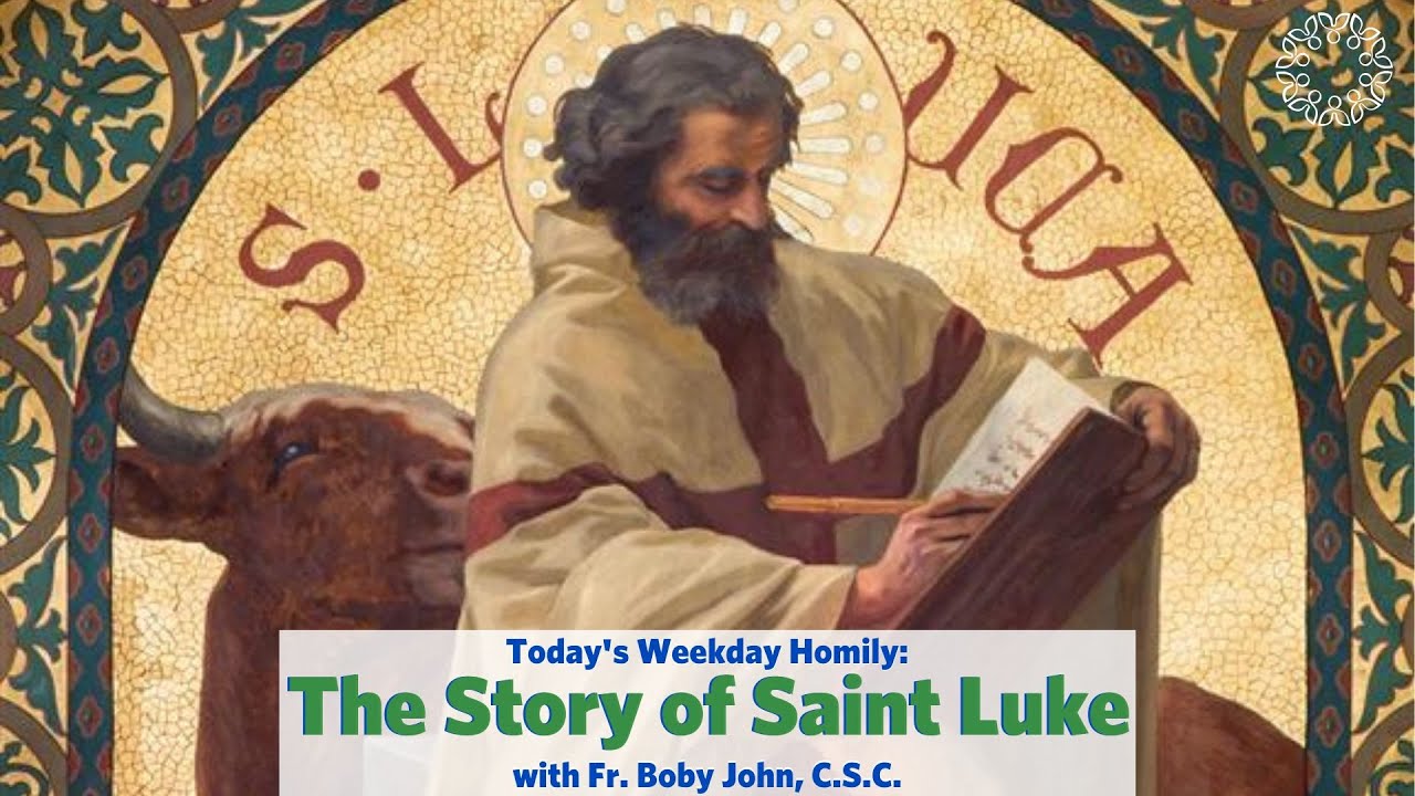 The Story of Saint Luke | Father Boby John, C.S.C. - YouTube