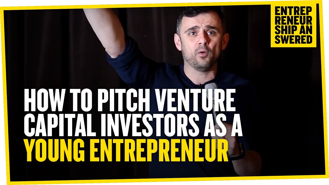 How to Pitch Venture Capital Investors as a Young Entrepreneur - YouTube