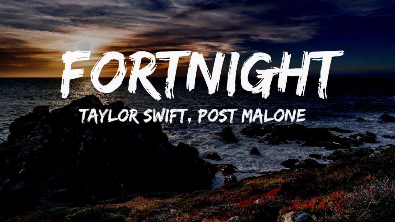 Taylor Swift - Fortnight (Lyrics) - YouTube
