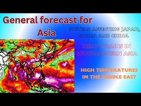 Weather forecast for Asia for this week and next week as of July 9th ...