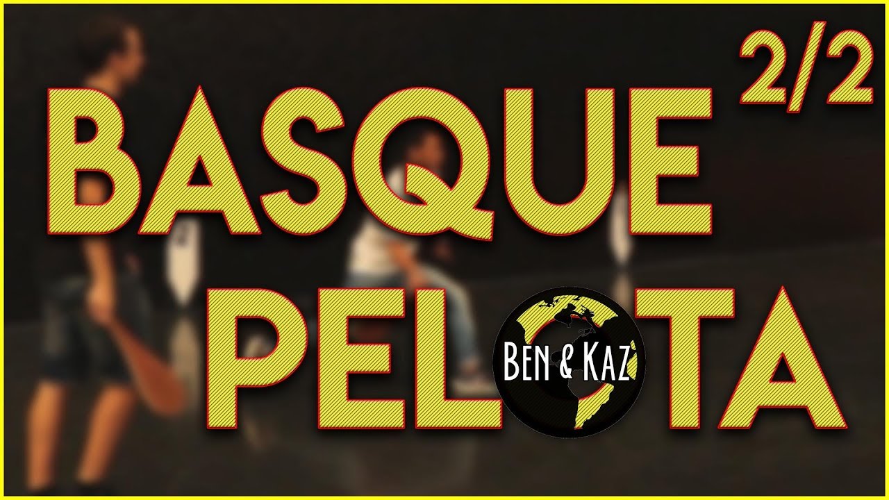 Incredible Basque Pelota 2/2 Ben & Kaz Crazy Pala Trinquet Challenge ...