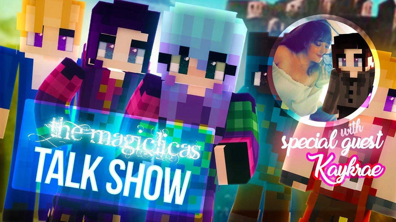 The Magiclicas Talk Show 🔮 w/ special guest: Kaykrae - YouTube