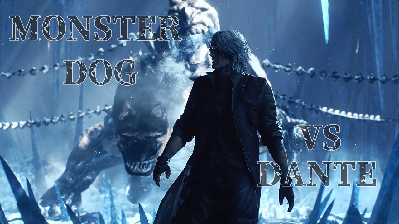 Monster Dog VS Dante Devil May Cry 5 4k 60FPS - No Commentary @kira ...