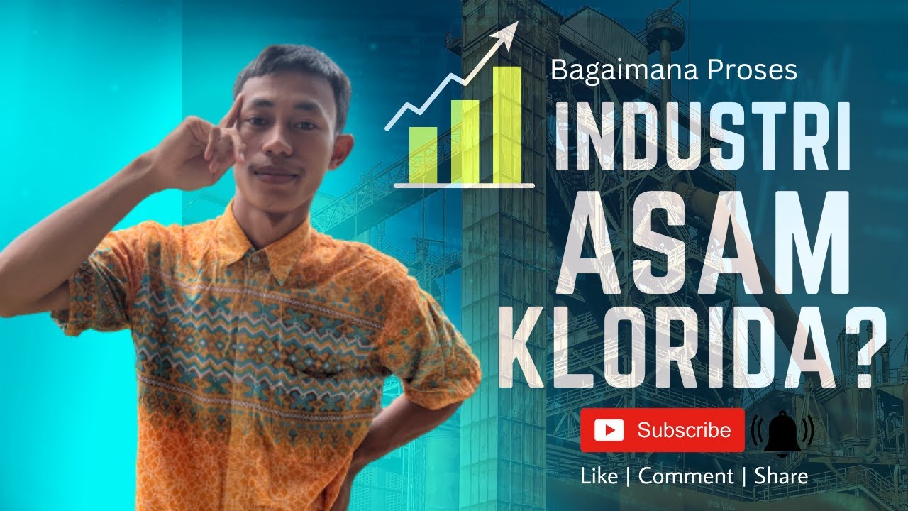 Proses Industri Asam Klorida (HCl) - YouTube