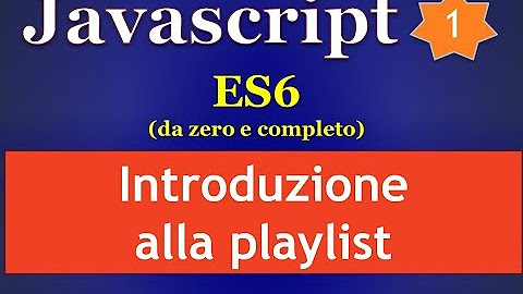 Corso Javascript (ES6) ITA - YouTube