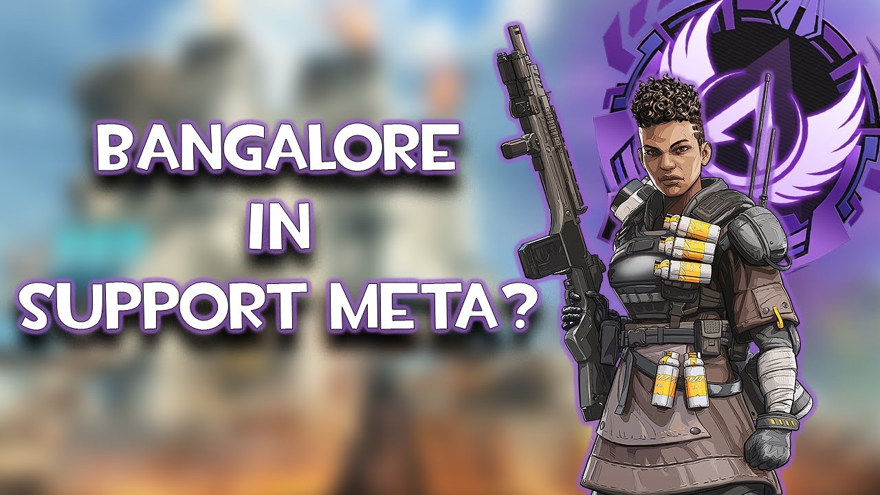 BANGALORE STILL WORKS IN SUPPORT META?! | Apex Legends - YouTube