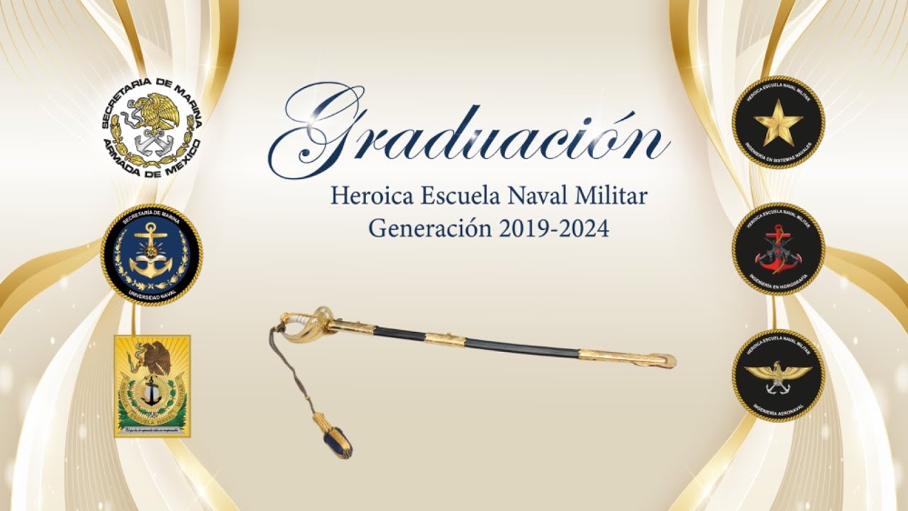 Graduación de la Heroica Escuela Naval Militar Generación 2019-2024 ...
