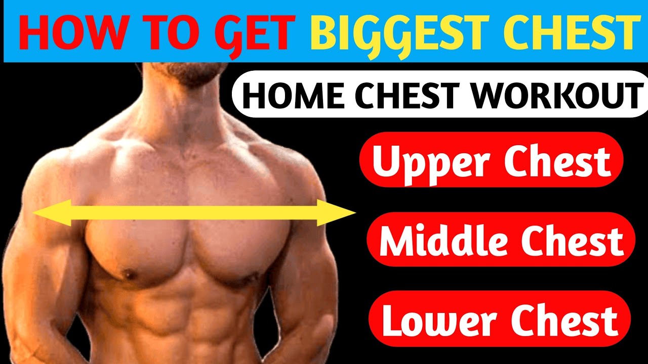 Chest Home Workout | Get Biggest Chest | Top Exercises for bigger Chest ...