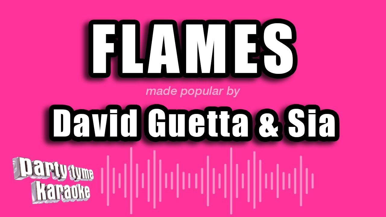 David Guetta & Sia - Flames (Karaoke Version) - YouTube