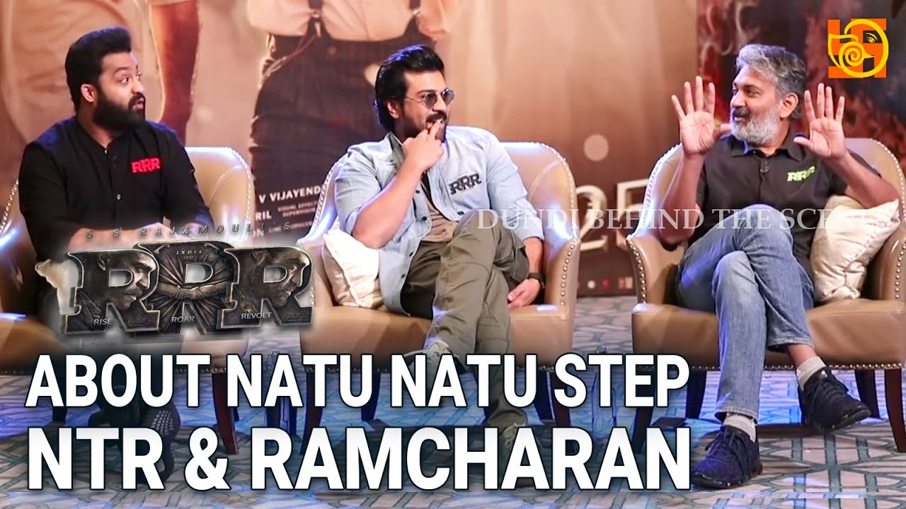 About Making of Natu Natu song RRR Jr NTR, RamCharan | S S Rajamouli ...