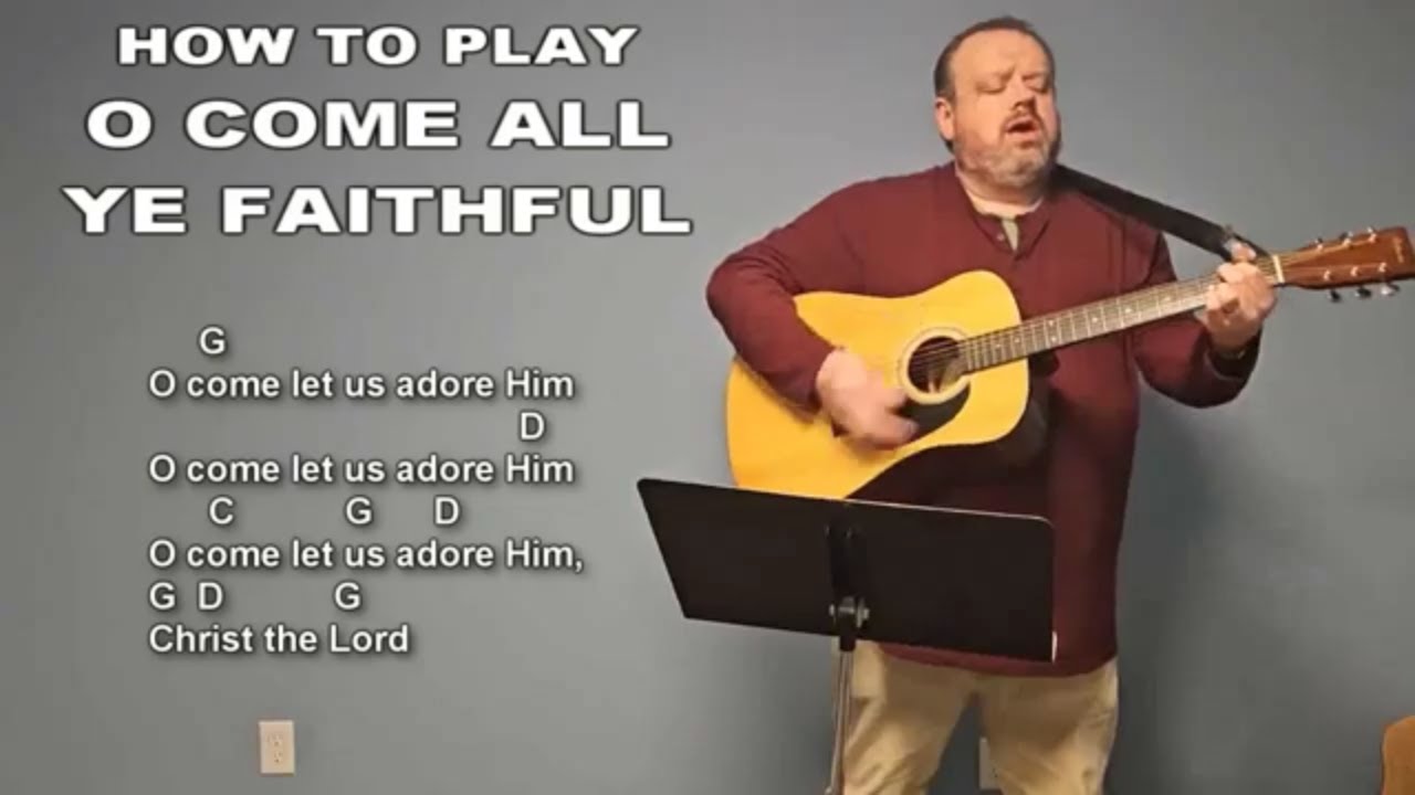 How To Play O Come All Ye Faithful (Traditional Christmas Song) - YouTube
