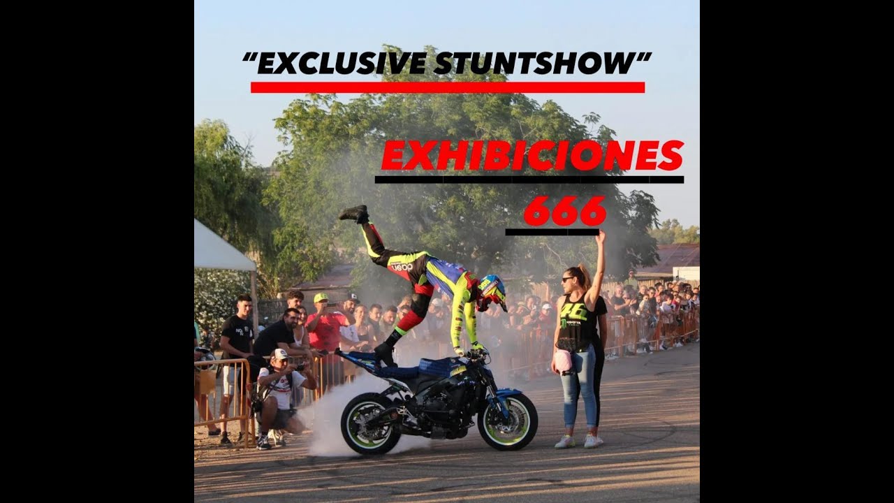 EXHIBICIONES 666 "EXCLUSIVE STUNTSHOW" - YouTube