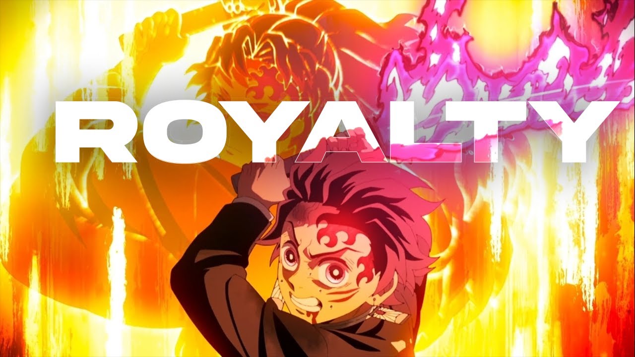 Demon Slayer「AMV」- ROYALTY - YouTube