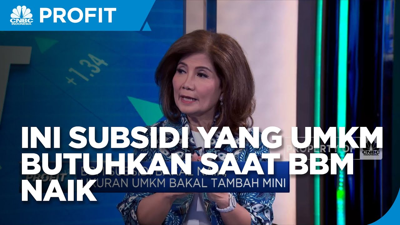 Dear Pak Jokowi, UMKM Butuh Subsidi Ini Saat BBM Naik - YouTube
