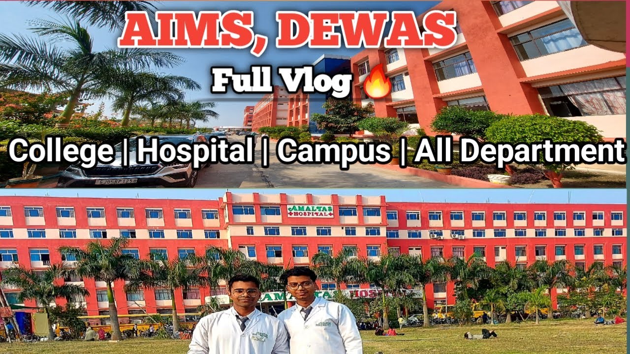 AIMS | Amaltas Institute Of Medical Sciences, Dewas | AIMS, DEWAS ...