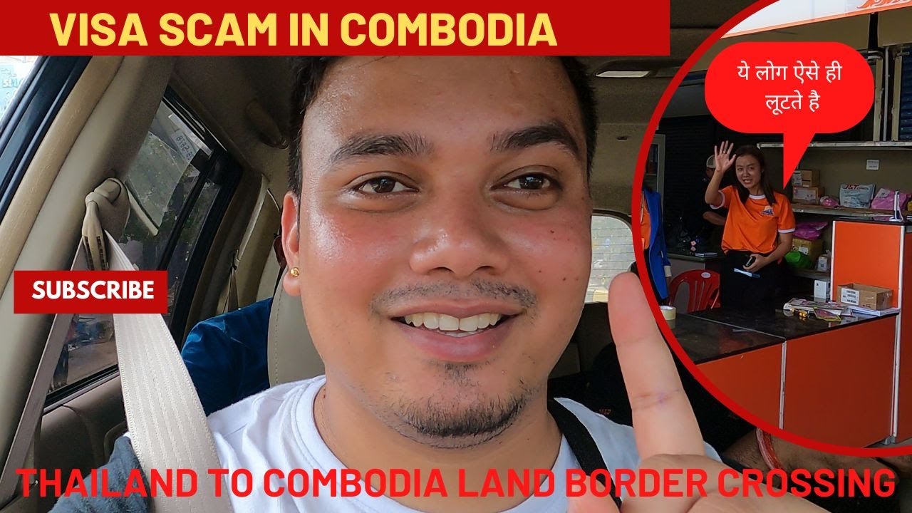 Scam In Cambodia Thailand border . Cambodia visa full information ...